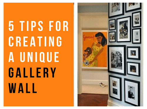 5 Tips for Creating a Gallery Wall